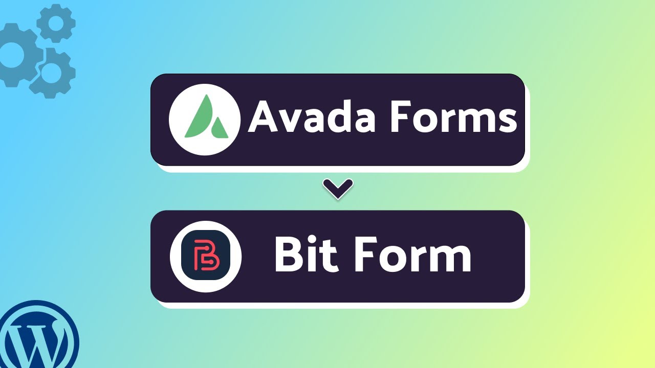 Integrating Avada Forms with Bit Form || Step-by-Step Tutorial || Bit Integrations