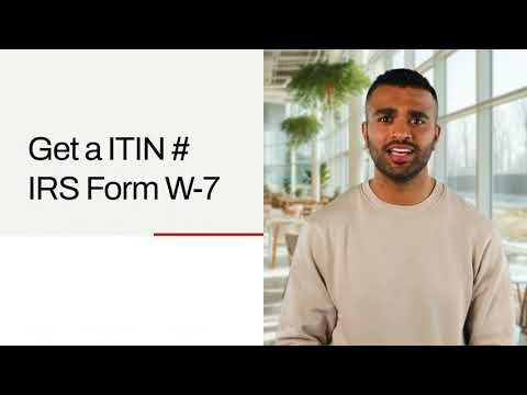 IRS Form W-7: Complete Step-by-Step Guide for ITIN Application