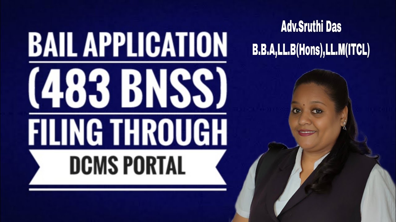 Bail Application filing through DCMS Portal 