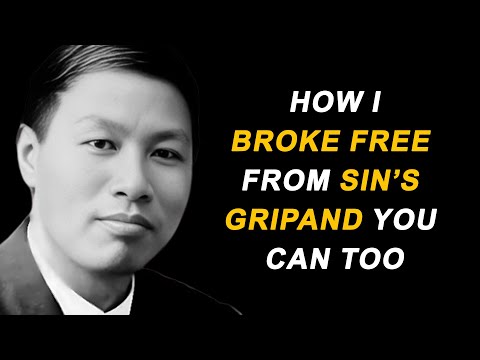 How I Broke Free from Sin’s Grip—And You Can Too! | Watchman Nee