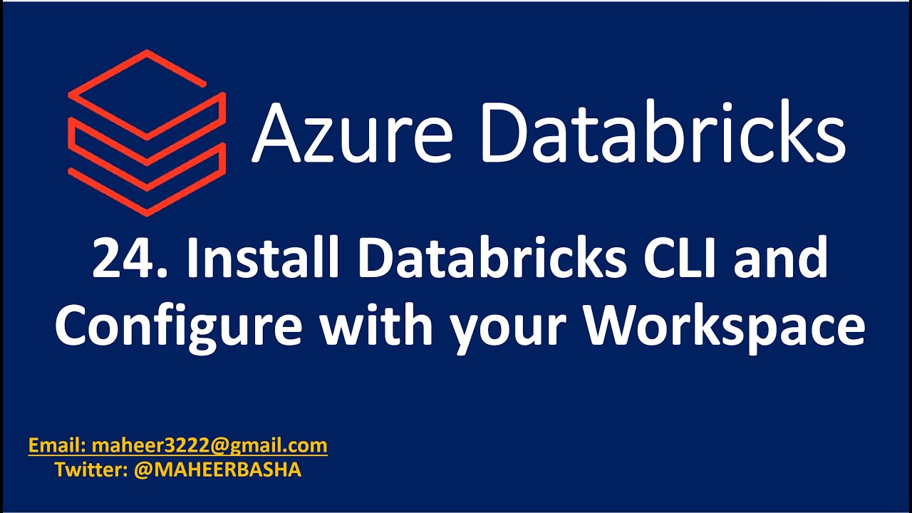 24. Install Databricks CLI and configure with your workspace | Azure Databricks