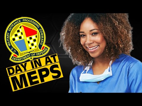 WHAT TO EXPECT | A DAY IN THE MEPS | OVERVIEW