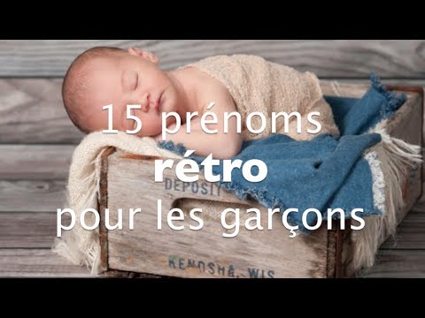15 prénoms rétro pour les garçons