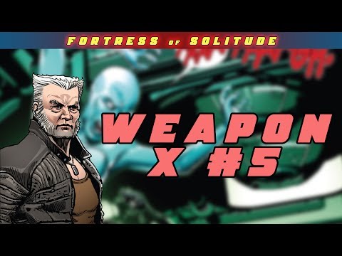 Weapons of Mutant Destruction Part 3Â |Â Weapon X #5 Review