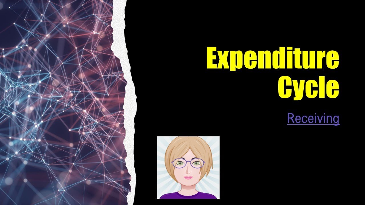 Expenditure Cycle - Receiving Goods