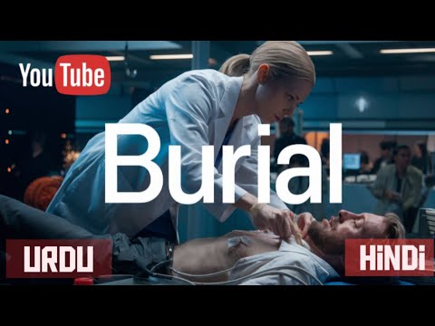 Burial (2022) - Explained in Hindi & Urdu اردو & हिन्दी (28) #burial #explainedinhindi