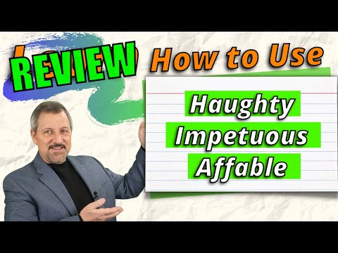 ADVANCED English Vocabulary Words Haughty, Impetuous, Affable