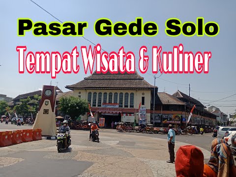 Wisata Kuliner Di Pasar Gede Solo