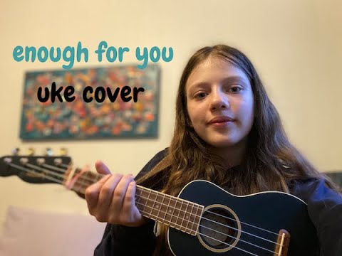 enough for you - Olivia Rodrigo (ukulele cover) | Miranda S.