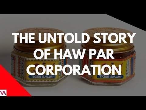 The Untold Hidden Story of Haw Par Corporation