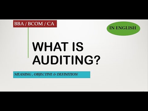 WHAT IS AUDITING / IN ENGLISH #BCom#BBA