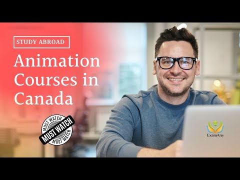 Animation Courses in Canada | Top 6 Animation Schools in Canada 2021 | Examany