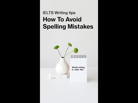 Avoid spelling mistakes in English | Words ending in Able - Ible | IELTS Writing Tips