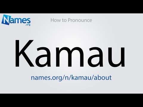 How to Pronounce Kamau
