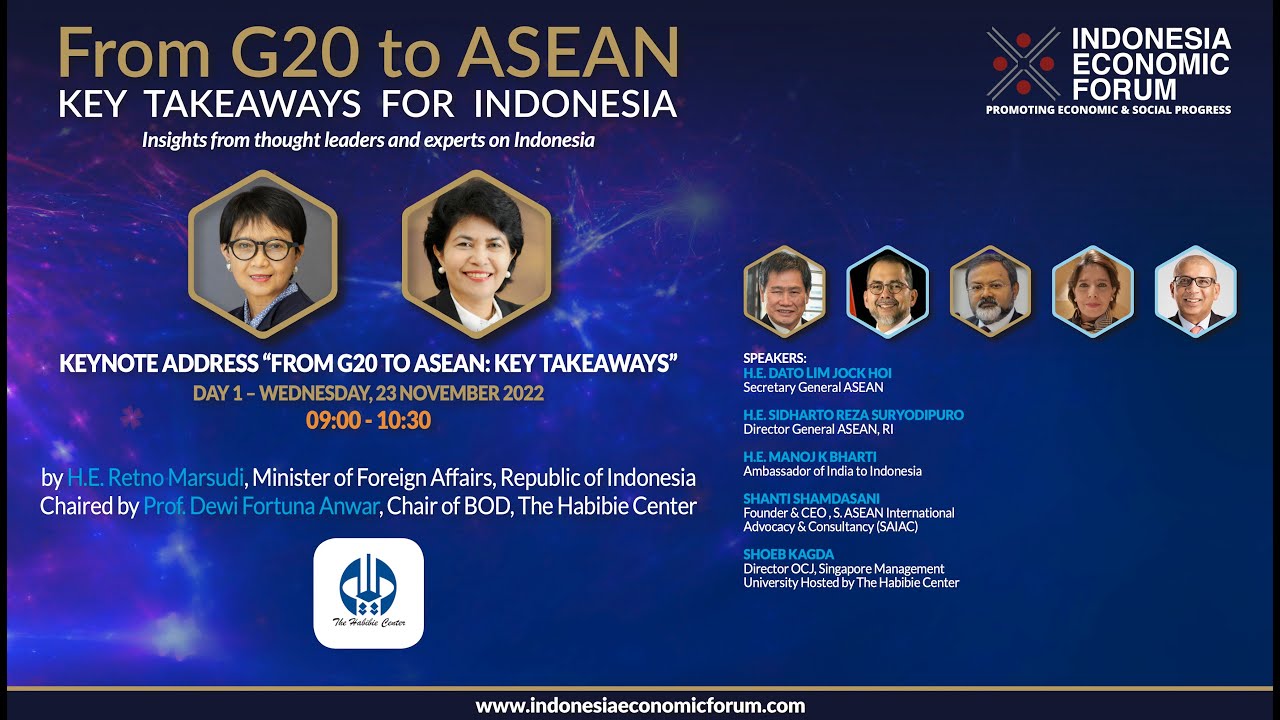 [FULL SESSION] H.E. Retno Marsudi,Minister of Foreign Affairs RI - From G20 to ASEAN:Key Takeaways