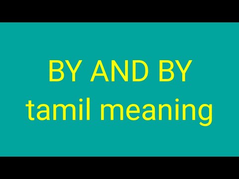 BY AND BY tamil meaning/sasikumar