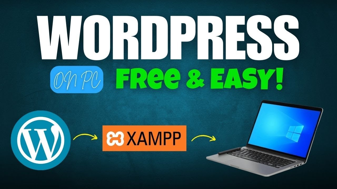 How to Install WordPress on Your PC with XAMPP | Step-by-Step Localhost Setup Tutorial
