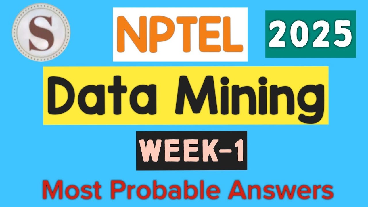 Data Mining || NPTEL week 1 assignment answers 2025 #nptel #datamining #skumaredu #2025
