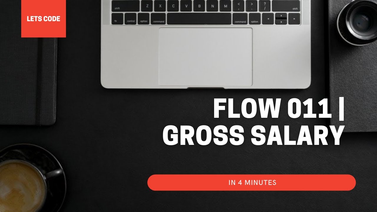 FLOW 011 | GROSS SALARY | CODECHEF