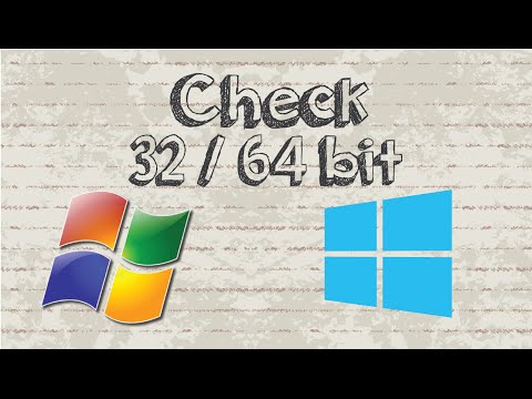 How to tell if your computer is 64 bit or 32 bit (Windows)