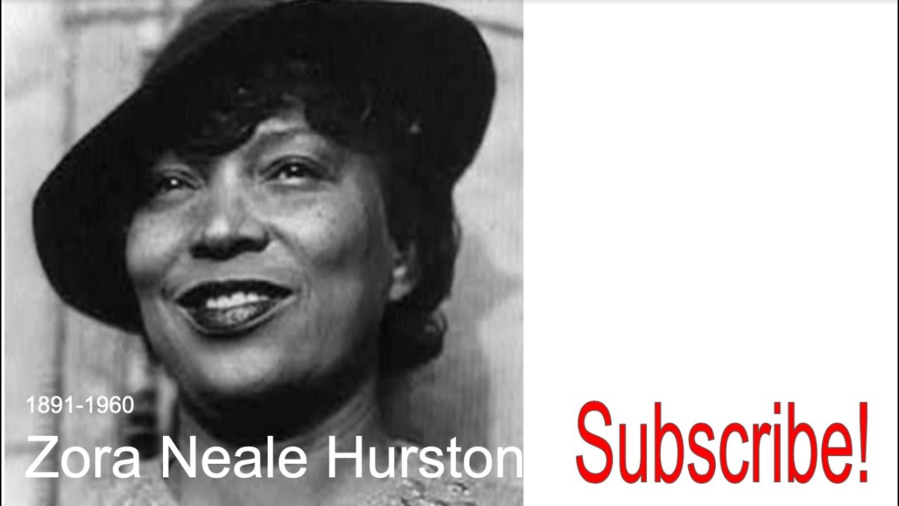 Zora Neal’s Hurston life events from birth to death 1891-1960.