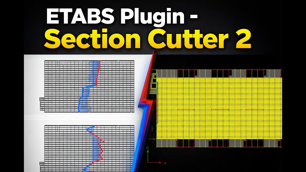 ETABs Plugin - Section Cutter 2