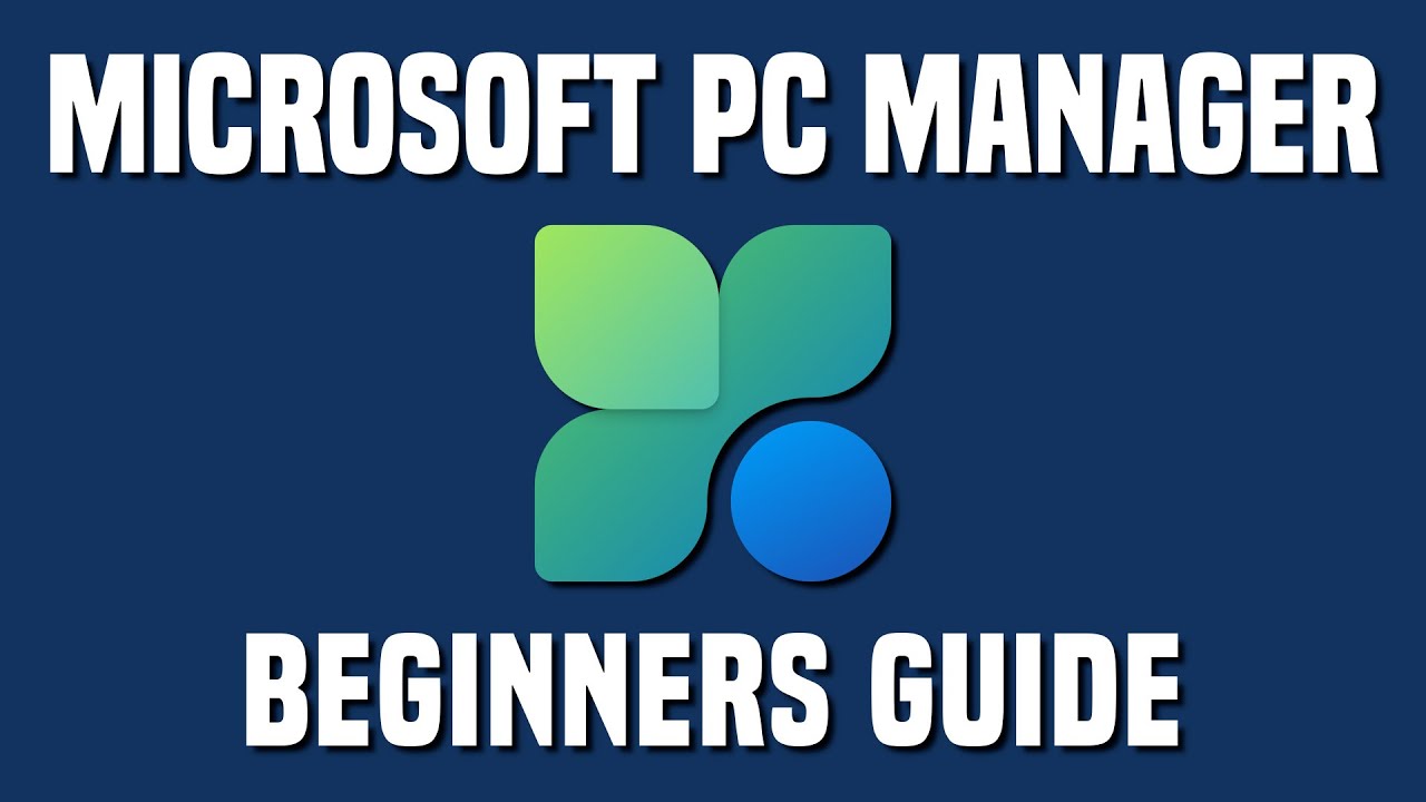 How to Use Microsoft PC Manager (Beginners Guide)