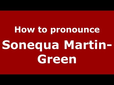 How to pronounce Sonequa Martin-Green (American English/US) - PronounceNames.com