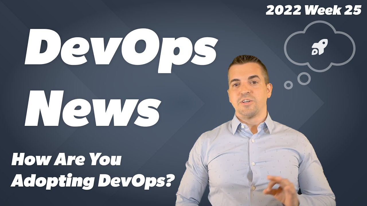 DevOps News - CI/CD and Security and overall Development Operations market information