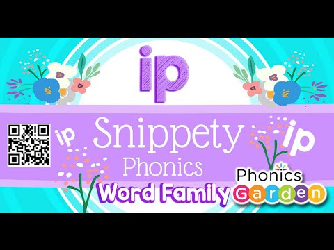 IP WORD FAMILY | Rhyming Words | Phonics Garden