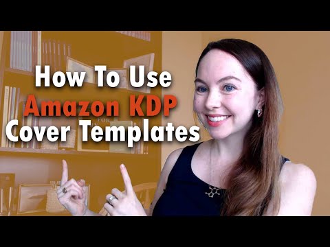 How To Use Amazon KDP Book Cover Templates Tutorial | Why Is My Cover ...