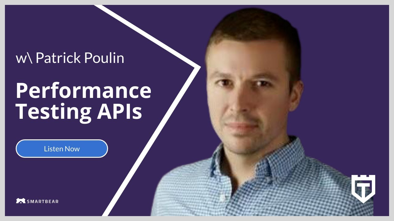 Performance Testing APIs with Patrick Poulin