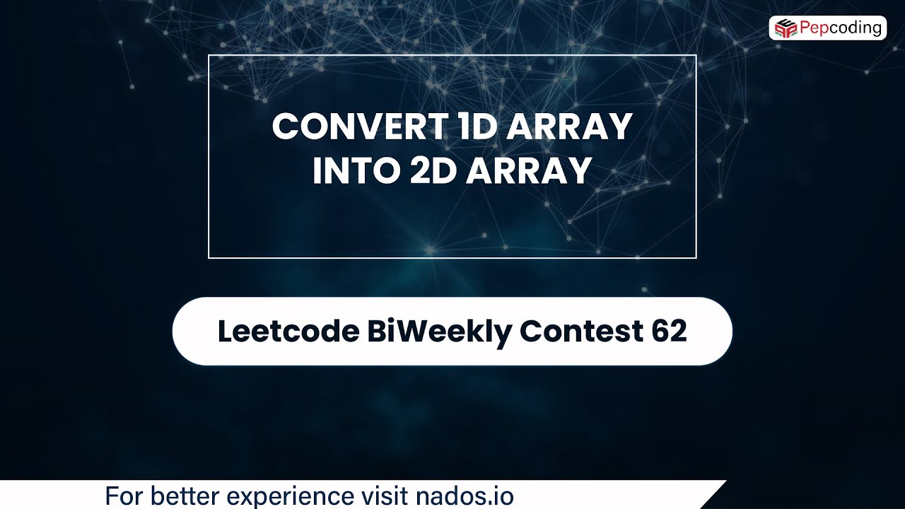 Convert 1d Array Into 2d Array| Leetcode 2022| Leetcode Biweekly 62 | Java| Hindi