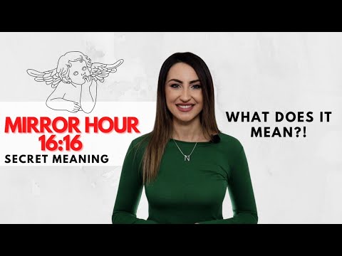 16:16 Mirror Hour - What Does It Mean?