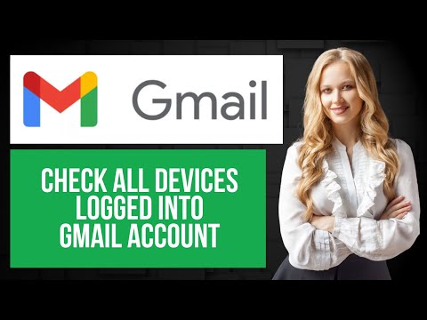 How to Check All Devices Logged into Gmail on Android | Check Gmail Devices