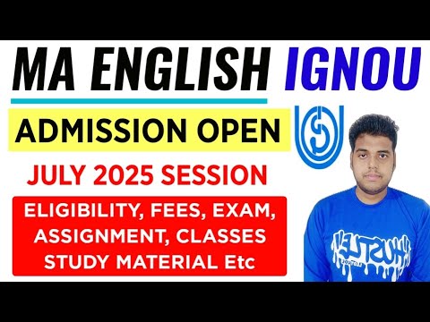 IGNOU MA ENGLISH ADMISSION OPEN JULY 2025: ELIGIBILITY, FEES, EXAM | IGNOU MEG COURSE DETAILS 2025