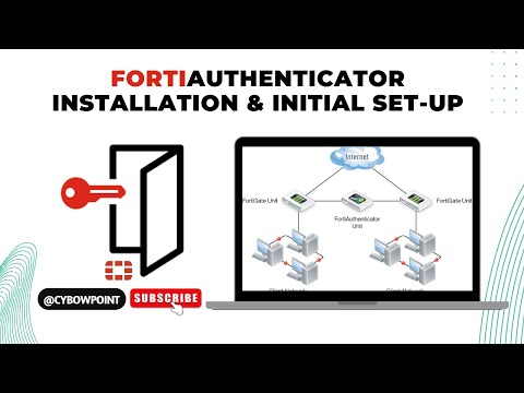 Fortiauthenticator Installation and initial configuration | Step-by-Step Tutorial