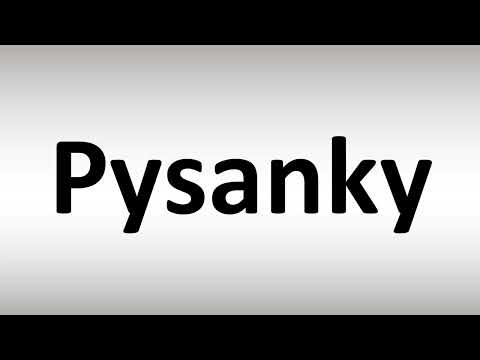 How to Pronounce Pysanky