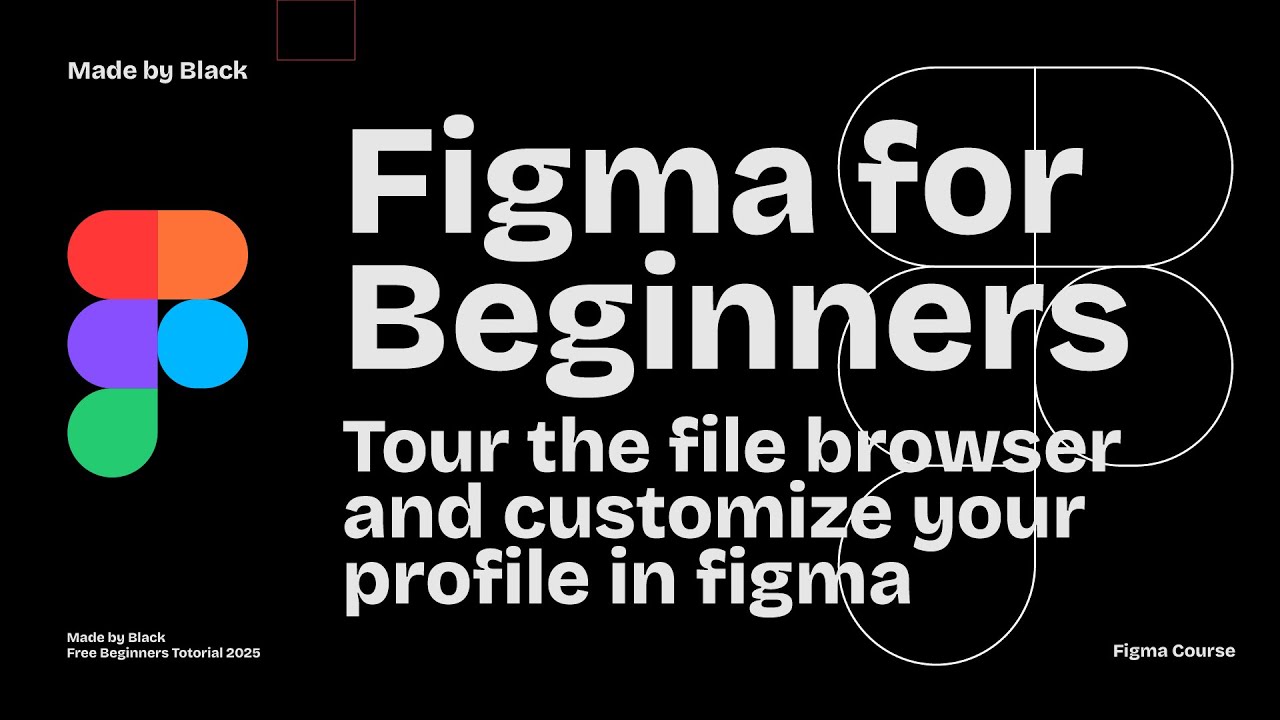 Figma Design for beginners  Tour the file browser and customize profile