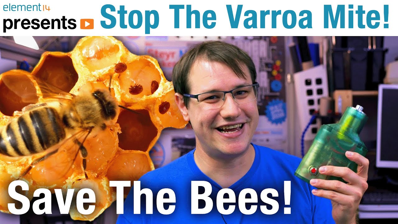 Bee-Saving Electronics Prototype -- Episode 581 - element14 Community