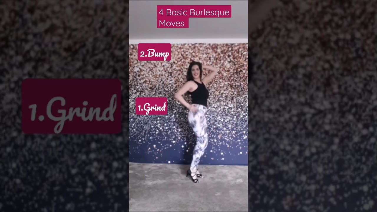 The 4 Basic Burlesque Moves