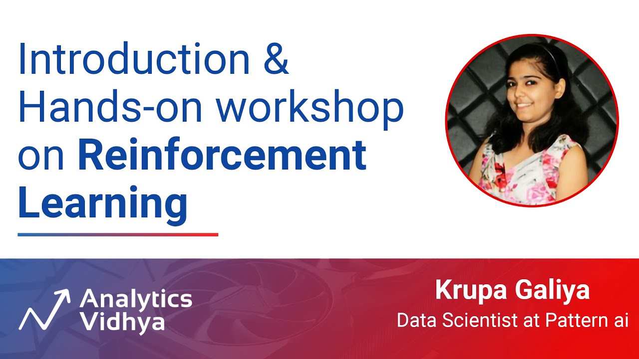 Hands-on workshop with Reinforcement Learning | GYM Library | DataHour - by Krupa Galiya