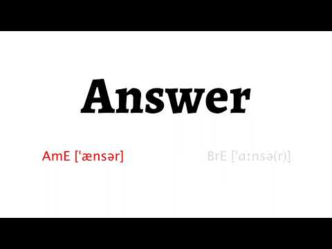 How to Pronounce answer in American English and British English