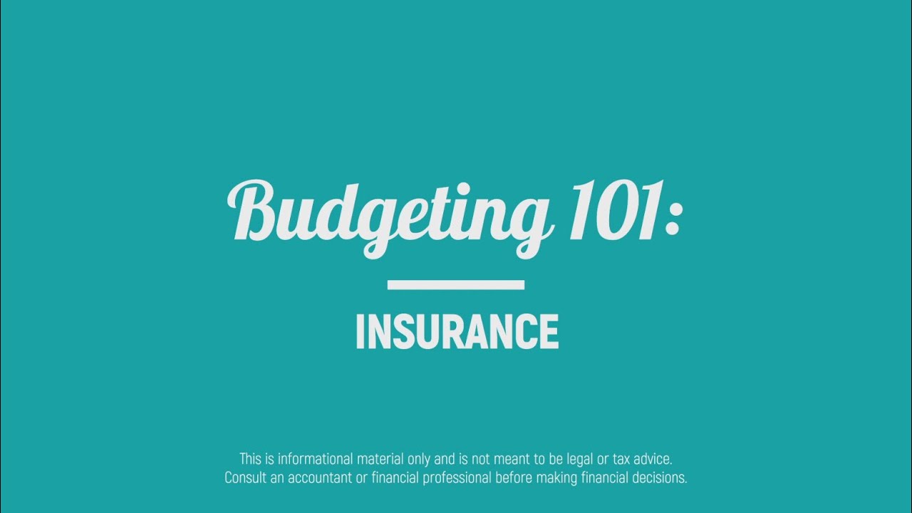 Budgeting 101: Insurance