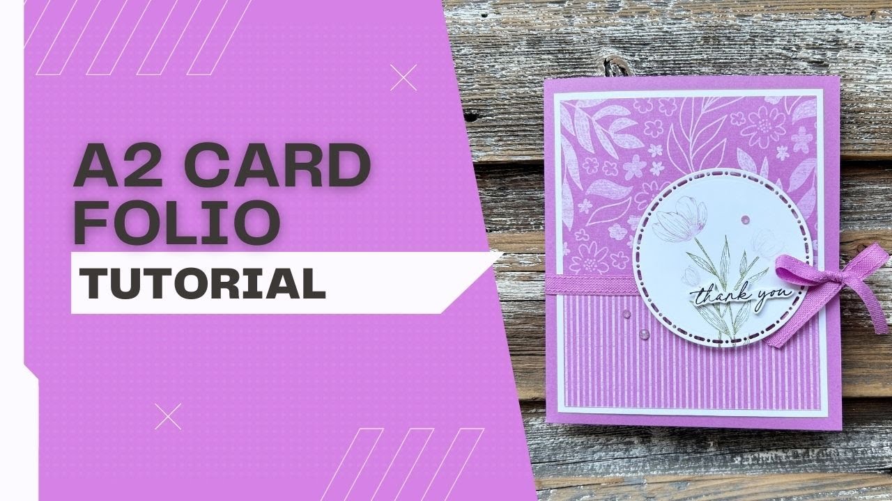 A2 Card Folio Tutorial