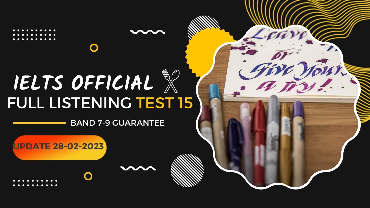 IELTS Official Listening Test - Test 15 With Answer Key II Official IELTS Test Update [02-03-2023]