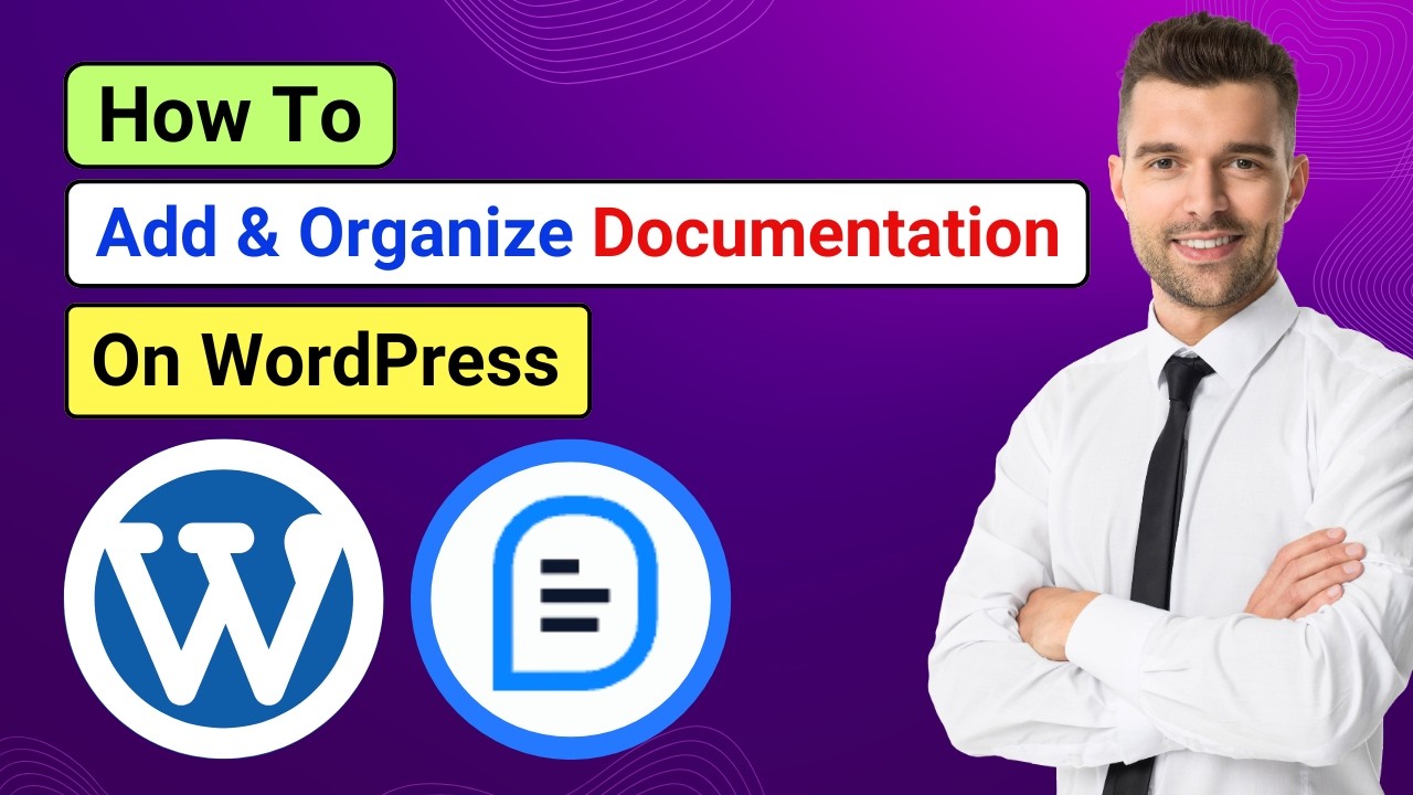 How to Add & Organize Documentation on WordPress Easily with weDocs Plugin | weDocs Tutorial