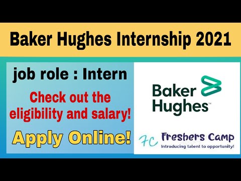 Baker Hughes Internship 2021 | Freshers | Apply Online
