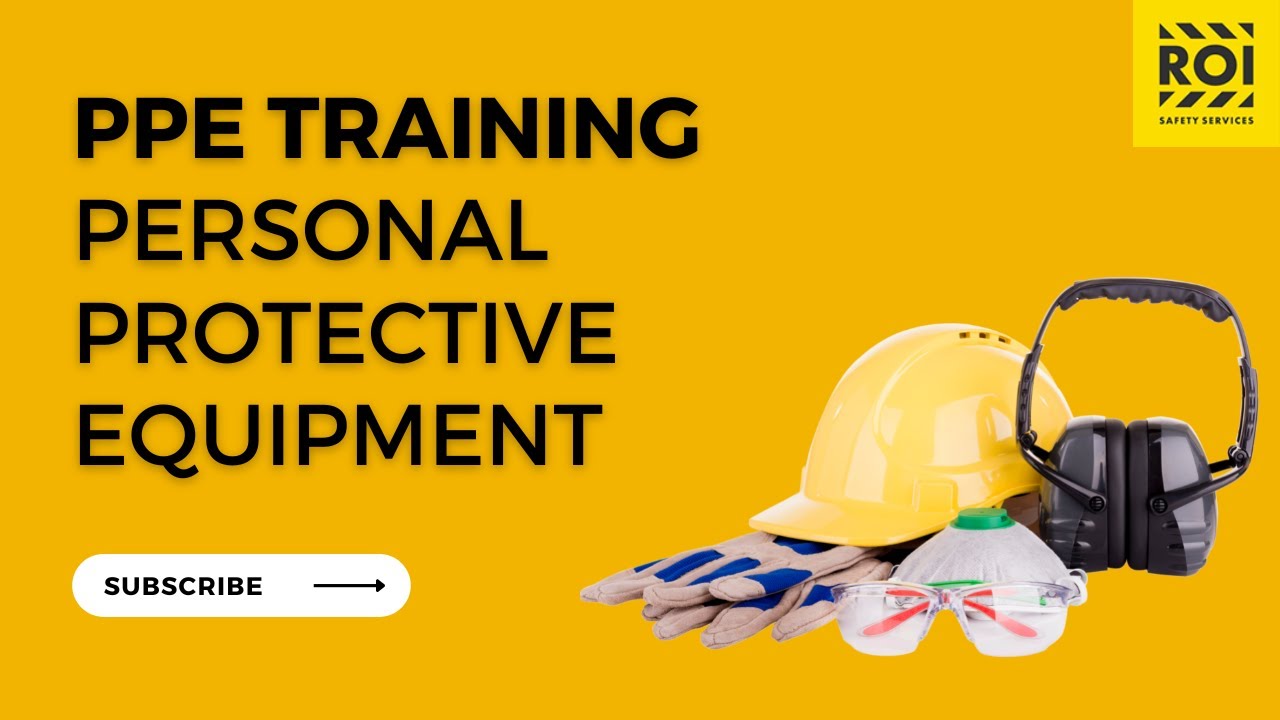 Understanding Personal Protective Equipment: A Comprehensive Guide ...