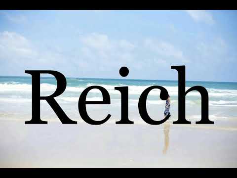 How To Pronounce Reich🌈🌈🌈🌈🌈🌈Pronunciation Of Reich